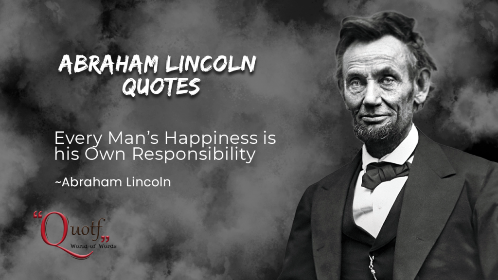 Famous Quotes And Speeches By Abraham Lincoln